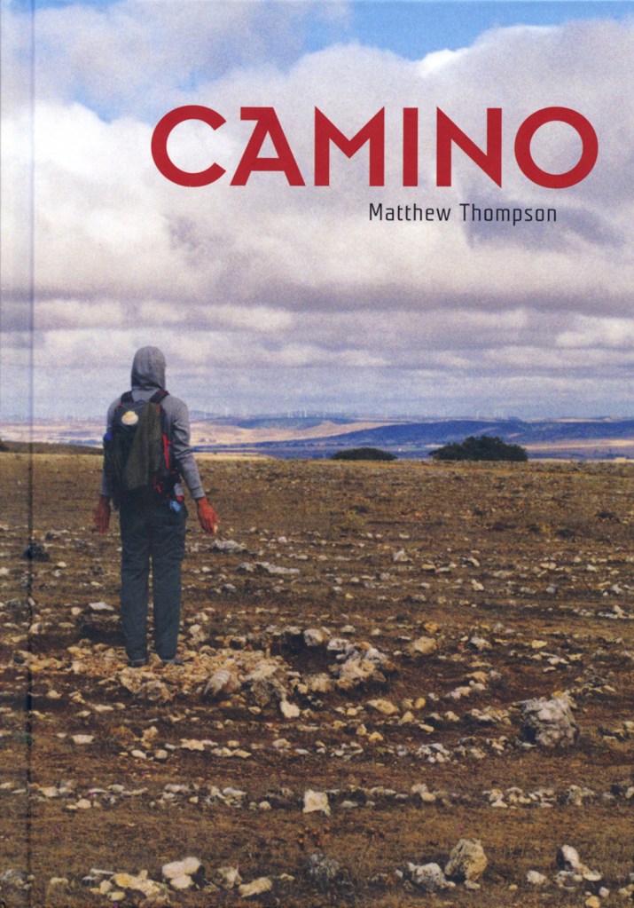 Matthew Thompson – Camino – PhotoBook Journal