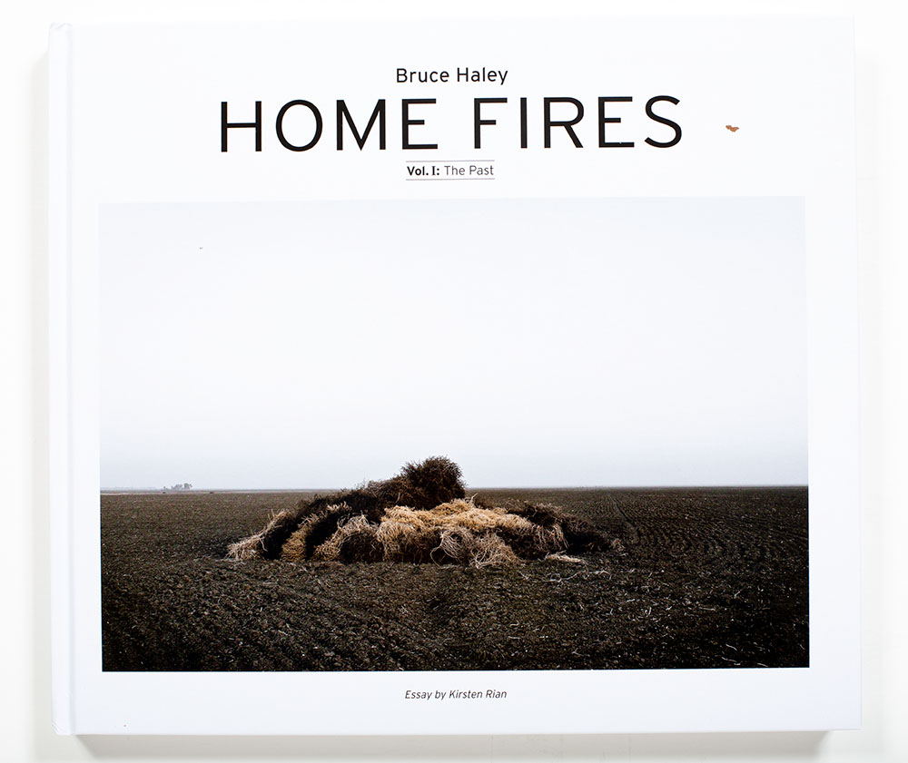 Bruce Haley – Home Fires Vol 1: The Past – PhotoBook Journal