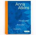 Anna Atkins – Photographer – Naturalist – Innovator – PhotoBook Journal